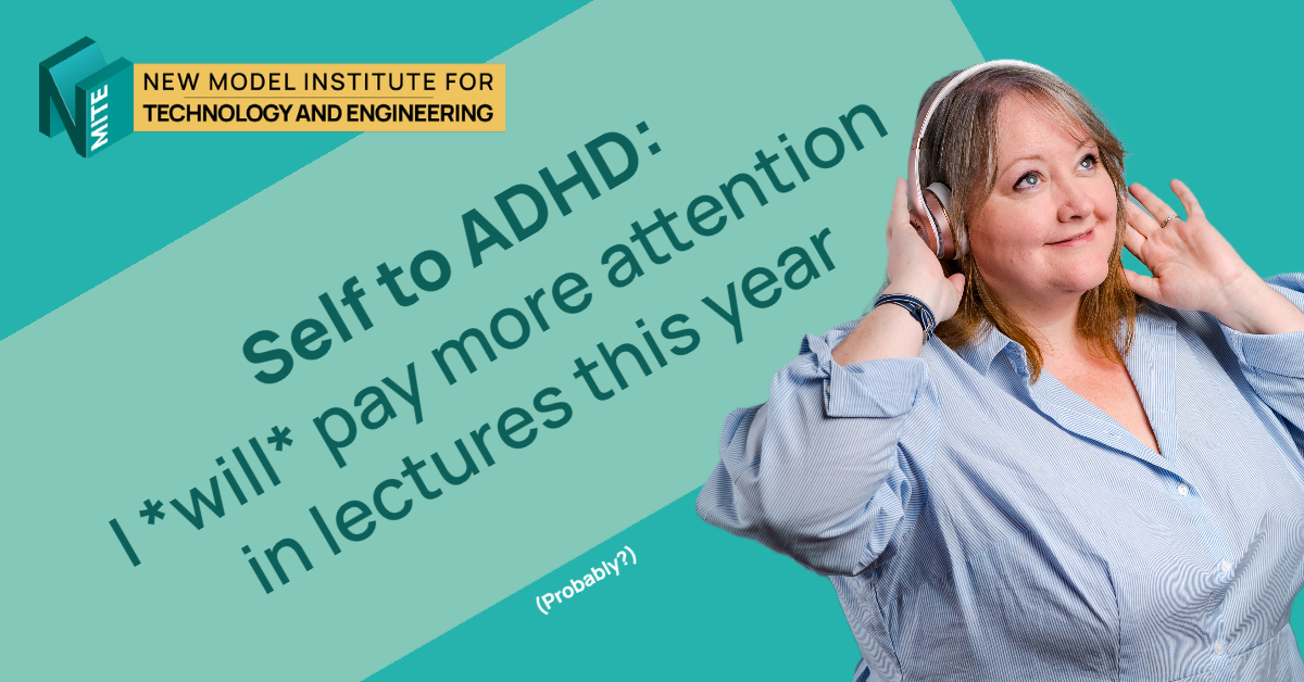 5 top tips on paying attention with ADHD | NMITE