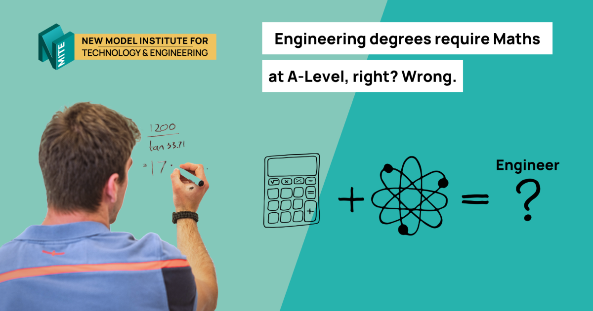 Engineering degrees require Maths at A-level, right? Wrong. | NMITE